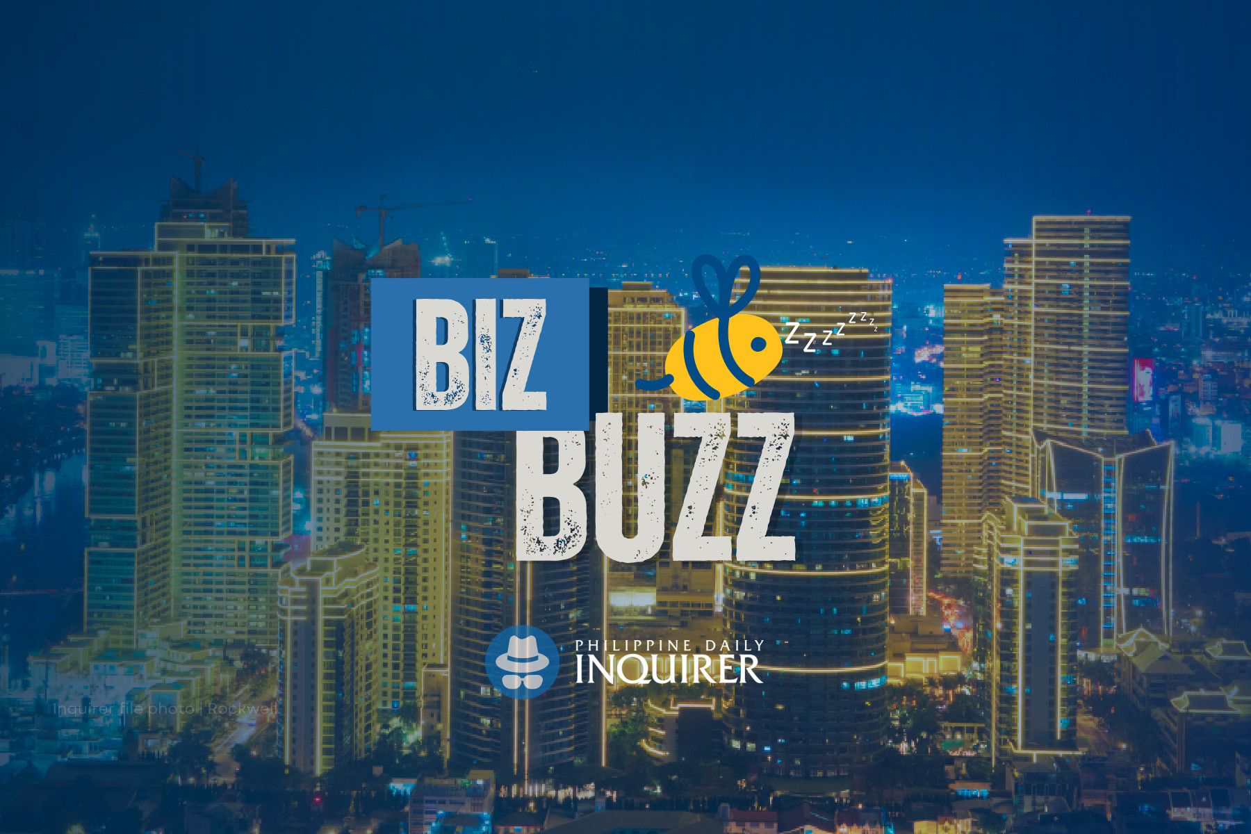BIZ BUZZ: RE leader - Philippine Daily Inquirer BIZ BUZZ: RE leader - Philippine Daily Inquirer